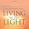 Living in the Light: Follow Your Inner Guidance to Create a New Life ...