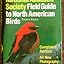 National Audubon Society Field Guide to North American Birds: Eastern ...