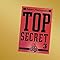 Top Secret 3 - Der Ausbruch (Top Secret (Serie), Band 3) : Robert ...