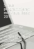 Einstieg in Visual Basic 2017: Ideal für Programmieranfänger: Amazon.de: Thomas Theis: Bücher