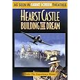 Amazon.com: Hearst Castle: Building the Dream : Don Yanan, Ricky Mabe ...