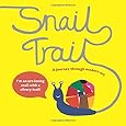 Snail Trail: Amazon.co.uk: Jo Saxton: 9781847804235: Books