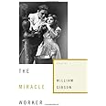 The Miracle Worker: Gibson, William + Free Shipping