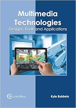 Buy Multimedia Technologies: Designs, Tools and Applications Book ...