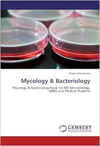 Mycology & Bacteriology: Mycology & Bacteriology book for MD ...
