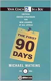 First 90 Days: Michael D. Watkins, Kevin T. Norris: 9781596590441 ...