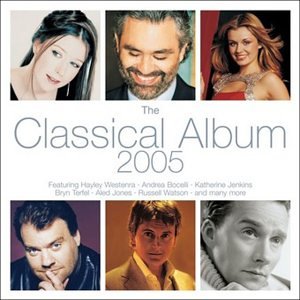 The Classical Album 2005: Amazon.co.uk: Music
