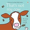 Amazon.com: That's Not My Cow: 9780794535445: Fiona Watt: Books