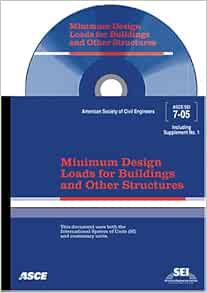 Minimum Design Loads for Buildings And Other Structures: Sei/asce 7-05 ...