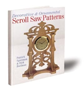 Decorative & Ornamental Scroll Saw... book by Patrick Spielman