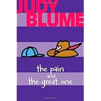 The Pain and the Great One: Blume, Judy, Ohi, Debbie Ridpath ...
