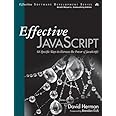 Effective JavaScript: 68 Specific Ways to Harness the Power of JavaScript (Effective Software ...