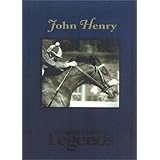 John Henry: Racing's Grand Old Man (Thoroughbred Legends (Unnumbered ...