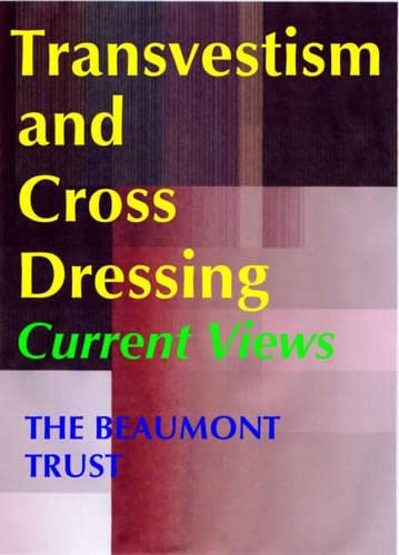 Transvestism and Cross Dressing: Current Views: Bland, Jed ...