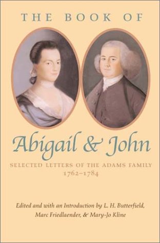 Amazon.com: The Book of Abigail & John: Selected Letters of the Adams ...