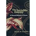 The Invisible Enemy: A Natural History of Viruses: 9780198564812 ...