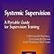 Systemic Supervision: A Portable Guide for Supervision Training: Amazon ...