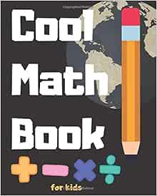 Amazon.com: Cool Math Book for kids: Cute Math Workbook for kids ages 5 ...