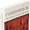 Communion: The Female Search for Love (Love Song to the Nation, 2 ...