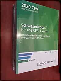 2020 CFA Level 1 Kaplan Schweser Notes: Books 1-5, Practice Exam Vol 1 ...