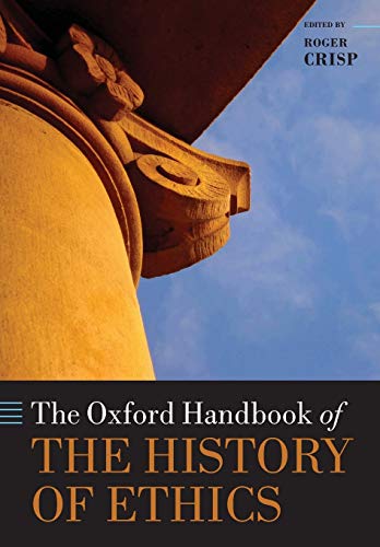 Amazon.com: The Oxford Handbook of the History of Ethics (Oxford ...