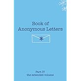 Book of Anonymous Letters: Publishing, AMKA, Anhalt, Amelia, Conmy ...