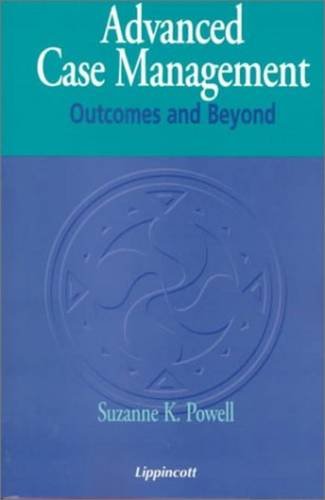 Advanced Case Management: Outcomes and Beyond: 9780781722346: Medicine ...