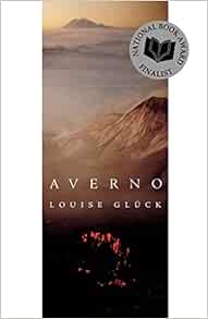 Averno: Poems: Glück, Louise: 9780374530747: Amazon.com: Books
