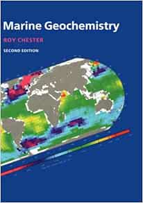 Marine Geochemistry 2e: Chester, Chester: 9781405101721: Amazon.com: Books
