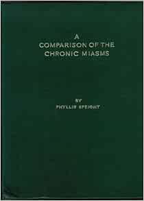 Comparison of the Chronic Miasms: Phyllis Speight: 9780850320664 ...
