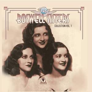 Boswell Sisters - The Boswell Sisters Collection - Amazon.com Music