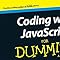 Coding with JavaScript For Dummies: Minnick, Chris, Holland, Eva: 9781119056072: Amazon.com: Books
