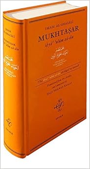 Imam Al-Ghazali Mukhtasar Ihya Ulum Ad-din: Imam Al-Ghazali: 9789963400515: Amazon.com: Books