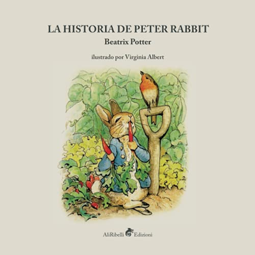 La historia de Peter Rabbit (Spanish Edition): Potter, Beatrix, Albert ...
