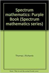 Spectrum mathematics: Purple Book (Spectrum mathematics series): Thomas ...