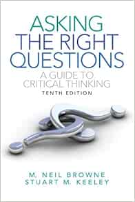 Amazon.com: Asking the Right Questions: A Guide to Critical Thinking ...