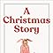A Christmas Story: The Book That Inspired the Hilarious Classic Film ...