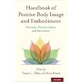 Amazon.com: Handbook of Positive Body Image and Embodiment: Constructs ...