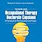 The Entry Level Occupational Therapy Doctorate Capstone: A Framework for the Experience and ...
