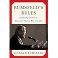 Amazon.com: Rumsfeld's Rules: Leadership Lessons in Business, Politics ...