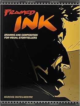 Framed Ink: Drawing and Composition for Visual Storytellers | Amazon.com.br
