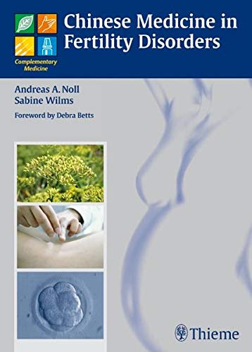 Chinese Medicine in Fertility Disorders (Complementary Medicine (Thieme ...