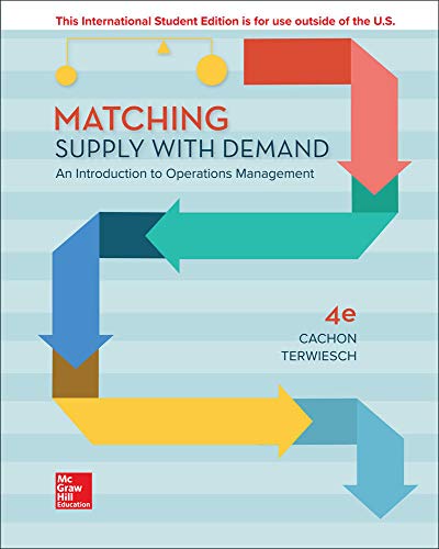 Matching Supply with Demand: An Introduction to Operations Management ...