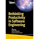 Rethinking Productivity in Software Engineering: Caitlin Sadowski, Thomas Zimmermann ...