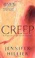 Creep: Hillier, Jennifer: 9781451669350: Amazon.com: Books