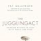 The Juggling Act: Bringing Balance to Your Faith, Family, and Work ...