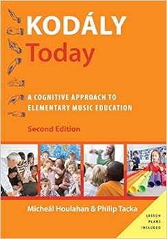 Kodály Today: A Cognitive Approach to Elementary Music Education ...