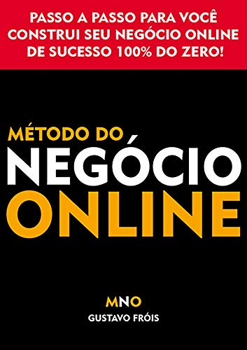 Ebook Método do Negócio online: Passo a Passo para montar seu negócio online do zeo - eBook ...
