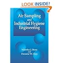 Air Sampling and Industrial Hygiene Engineering: Martha J. Boss, Dennis ...