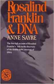 Rosalind Franklin and DNA: Anne Sayre: Amazon.com: Books